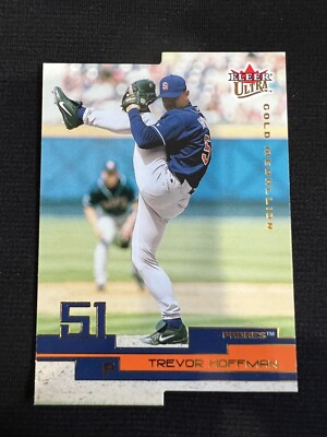 TREVOR HOFFMAN San Diego Padres 2003 Fleer Ultra Gold Medallion Die-Cut ...