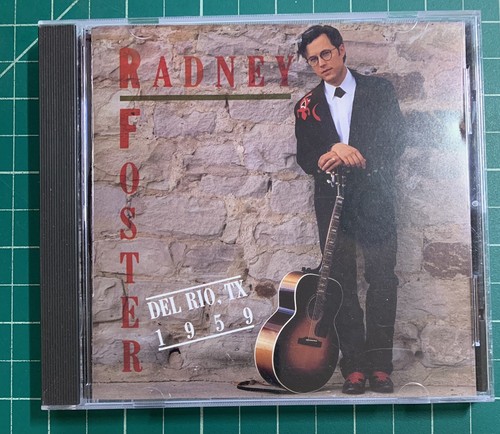 Del Rio, TX, 1959 by Radney Foster (CD, Sep-1992, Arista) VeryCleanDisc ...