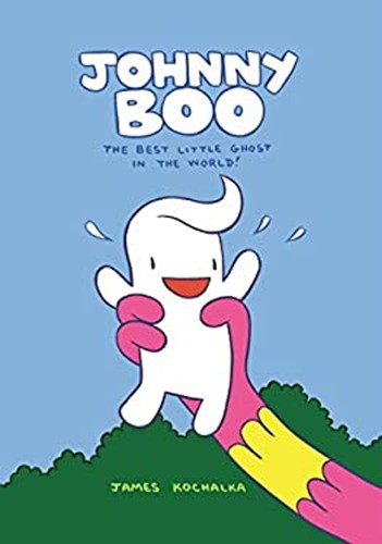 Johnny Boo: the Best Little Ghost in the World Johnny Boo Book 1 ...