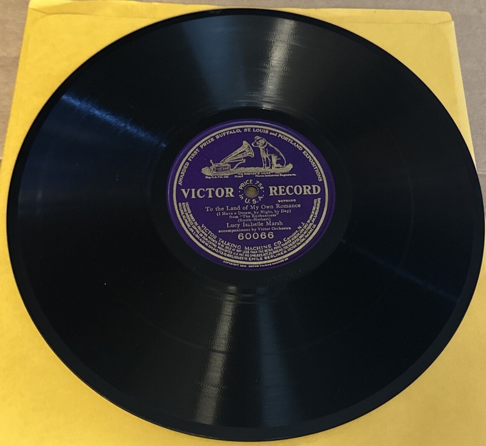 Victor 78 RPM Lucy Isabelle Marsh - To The Land Of My Own Romance 60066 ...
