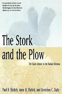 The Stork and the Plow: The Equity Answer to the Human Dilemma by Anne ...