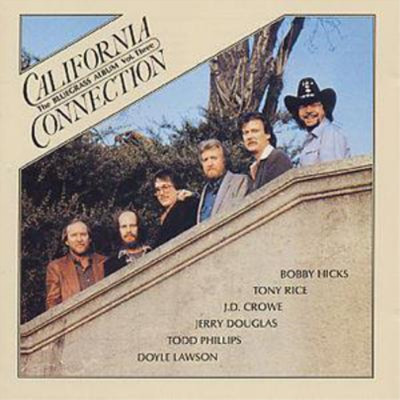 California Connection The Bluegrass Album: Vol. Three (CD) Album | eBay