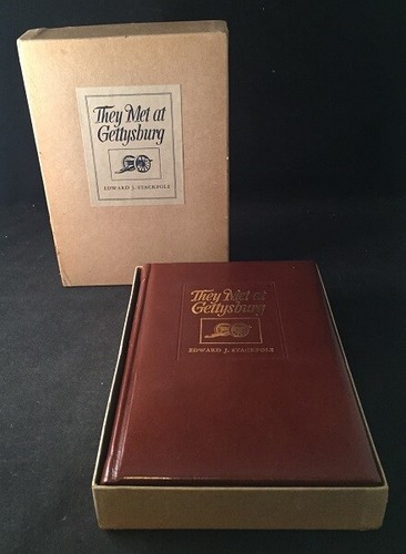 Edward STACKPOLE / They Met at Gettysburg SIGNED/LIMITED EDITION IN ...