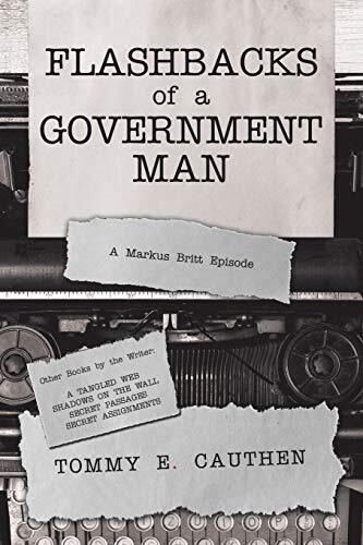 Flashbacks of a Government Man: A Markus Britt Episode 9781796037784| eBay