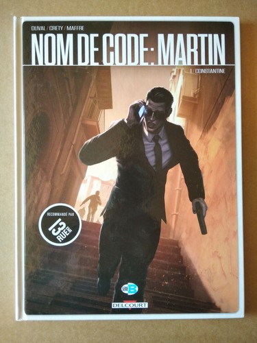 Nom de code : MARTIN n°1 , Constantine (édition originale , avril 2016 ...