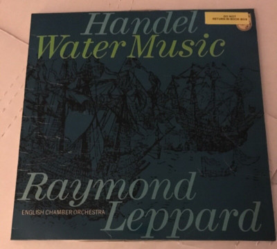 Handel - Water Music - Raymond Leppard - LP - 6500 047 - HumminGuru ...