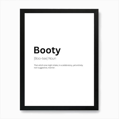 Booty Definition Meaning Art Print Framed Wall Art Poster Canvas Print ...