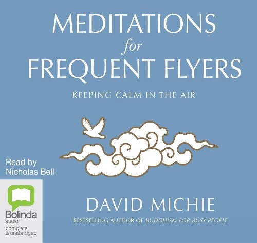 David Michie Meditations for Frequent Flyers (CD) 9781743136522 | eBay