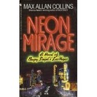 NEON MIRAGE By Max Allan Collins *Excellent Condition* 9780553285482| eBay