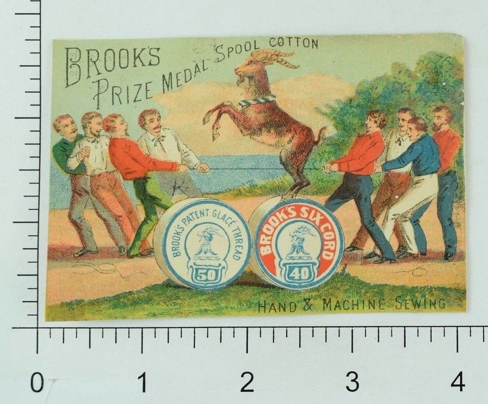1870's-80's Brook's Spool Cotton Men Tog-Of-War Goat On Giant Spools ...