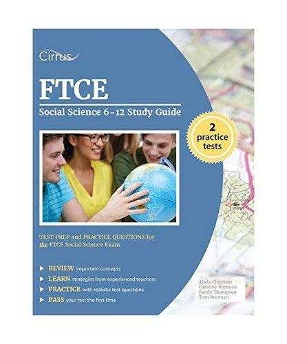 FTCE Social Science 6-12 Study Guide: Test Prep and Practice Questions ...