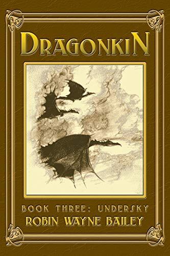 Robin Wayne Bailey Dragonkin Book Three, Undersky (Poche) Dragonkin ...