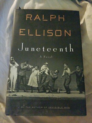 Juneteenth-Ralph Ellison-TRUE First Edition/1st Printing!!-HC w/ DJ | eBay