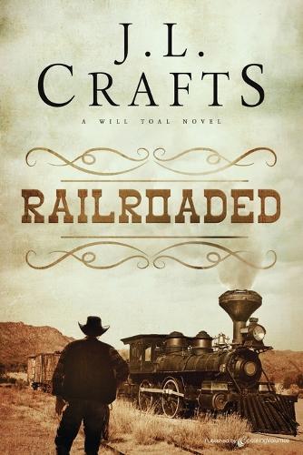 J L Crafts RailRoaded (Poche) Will Toal 9781645408956 | eBay