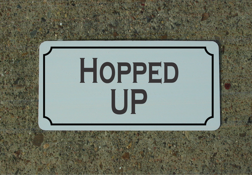 Hopped Up Metal Sign | eBay
