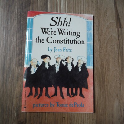 Shh! We're Writing the Constitution by Jean Fritz paperback 1987 | eBay