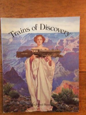 Trains of Discovery by Alfred Runte National Park Railroad History | eBay