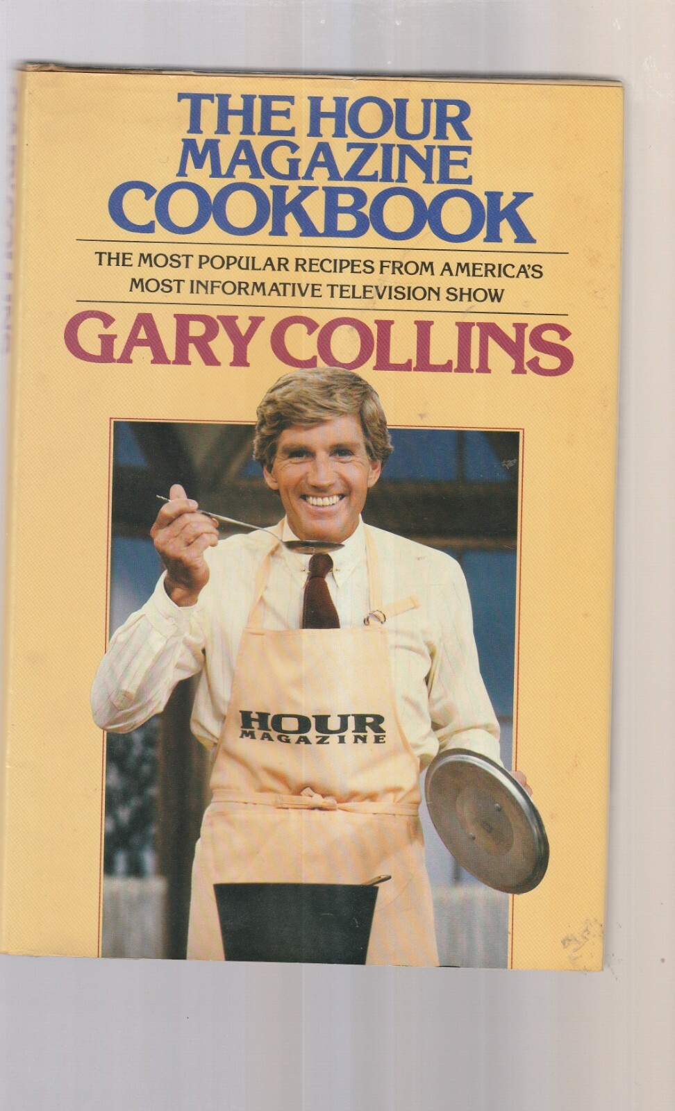 The Hour Magazine Cookbook by Gary Collins (1985, Other) 9780399130830 ...