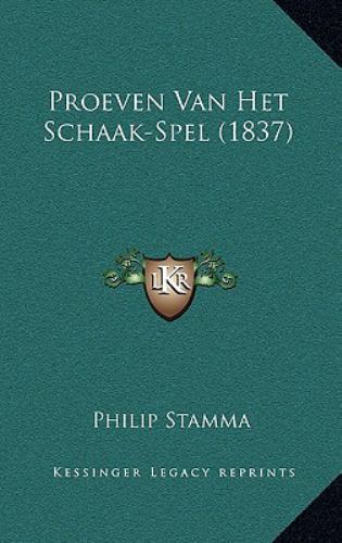 Proeven Van Het Schaak-Spel by Philip Stamma (2010, Trade Paperback ...
