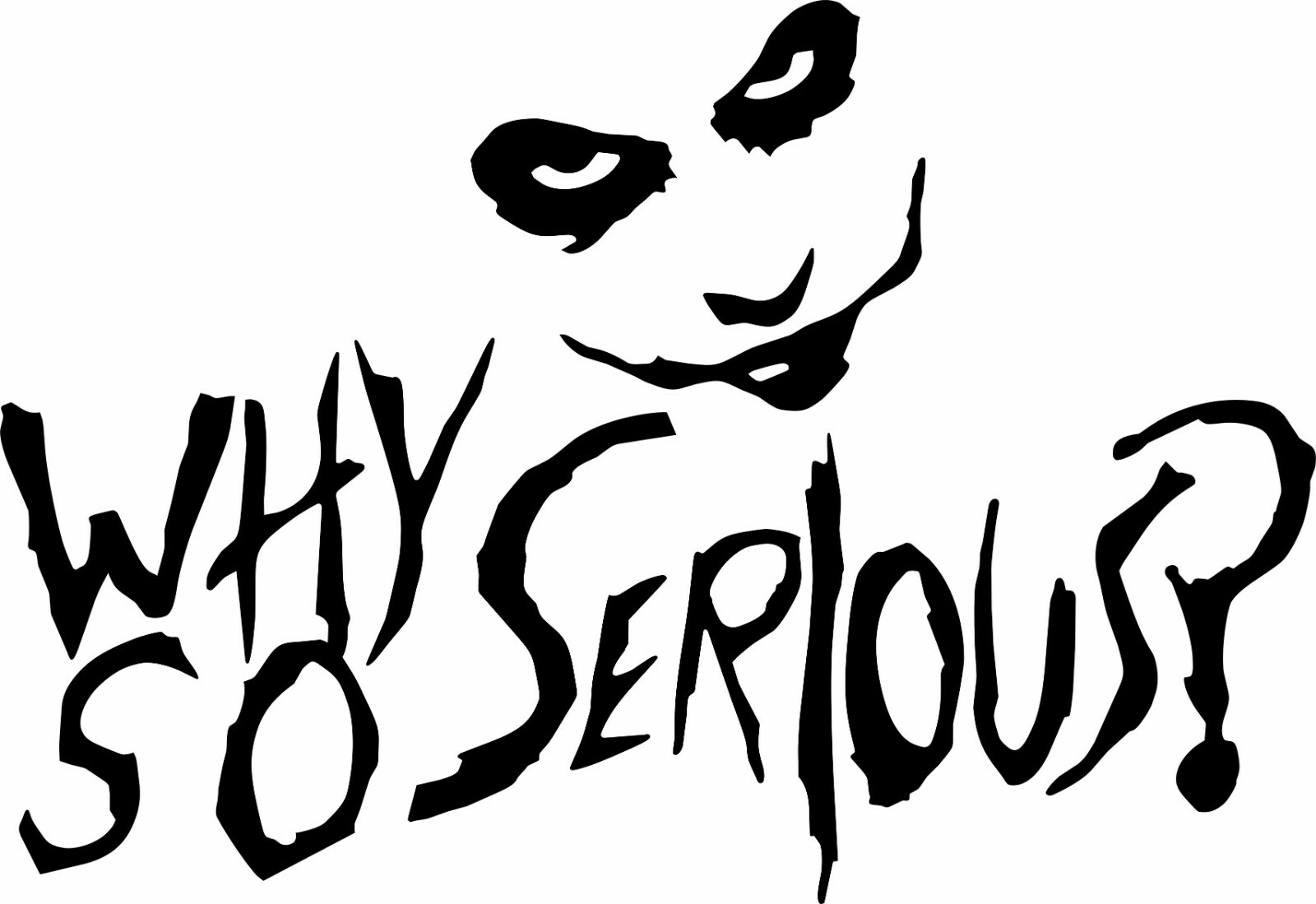 Why So Serious Stencil