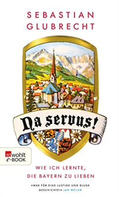 Glubrecht, S Na Servus! - (German Import) Book NEUF | eBay