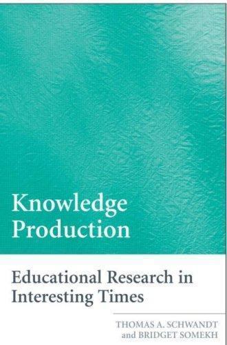 Knowledge Production : Research Work in Interesting Times by Bridget ...