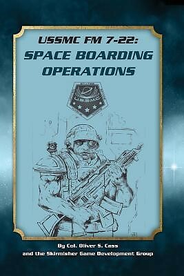 Ussmc FM 7-22: Space Boarding Operations by Oliver S Cass (Paperback ...
