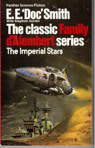 The Imperial Stars (Family d'Alembert series / E. E. Doc Smith) By ...