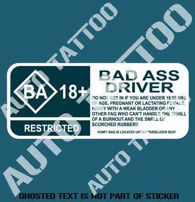 BAD ASS DRIVER WARNING DECAL STICKER FUNNY NOVELTY CAR DECALS STICKERS ...