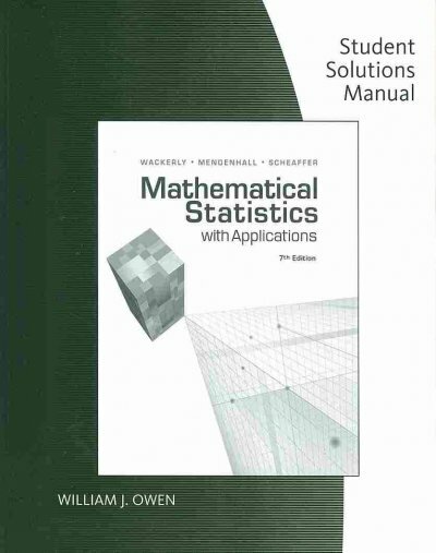Student Solutions Manual for Wackerly/Mendenhall/Scheaffer's ...