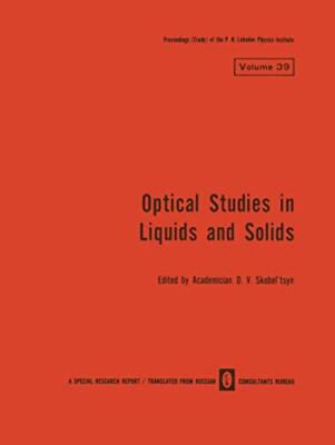 Optical Studies in Liquids and Solids. D, Tsyn 9781468487268 Free Shipping