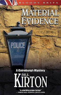 Material Evidence: Cairnburgh Mystery, A by Bill Kirton (Paperback ...
