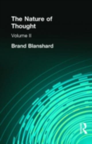 Nature of Thought : Volume II by Brand Blanshard Brand (2004, Hardcover ...
