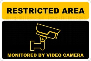 *Aluminum* Restricted Area Monitored By Video Camera 8"x12" Metal Sign ...