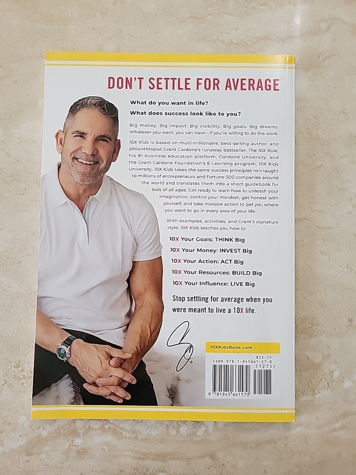 10X Kids : Dream Big and Live a 10X Life by Grant Cardone (2022, Trade ...