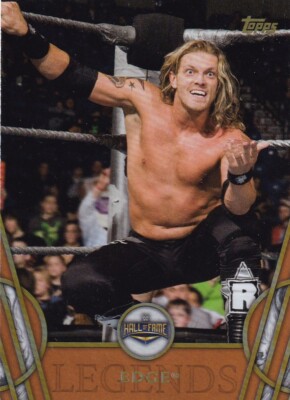 Edge 2018 WWE Wrestling Trading Card Topps WWE Wrestler Raw HOF #17 ...