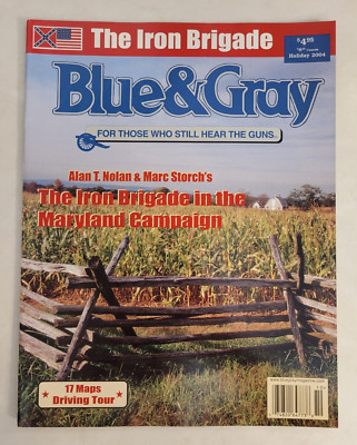 Blue & Gray Magazine, Holiday 2004, Volume XXI, Issue 6 | eBay