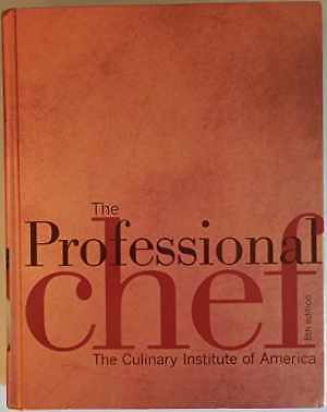 The Professional Chef - Hardcover, by The Culinary Institute of America ...