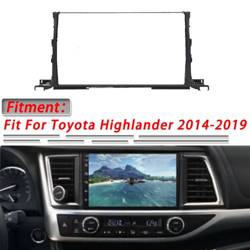 Stereo Radio Bezel Panel DVD Trim Fascia For Toyota Highlander 2014 ...