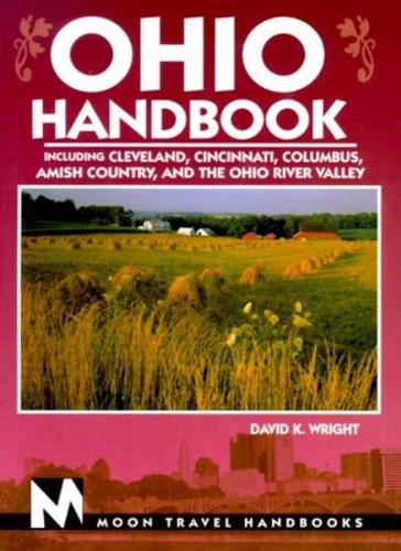 Moon Handbooks: Ohio (1st Ed.) By David K. Wright, David Wright ...
