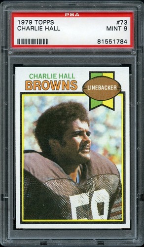 1979 Topps FB Card # 73 Charlie Hall Cleveland Browns PSA MINT 9 | eBay