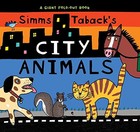 SIMMS TABACK'S CITY ANIMALS - Hardcover *Excellent Condition* | eBay