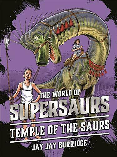 Supersaurs 4: Temple of the Saurs, Burridge 9781786968166 Fast Free ...