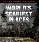 World's Scariest Places : Haunted, Creepy, Abandoned by Michael Fleeman ...