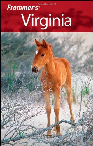Frommer's Virginia (Frommer's Complete Guides) By Bill Goodwin ...