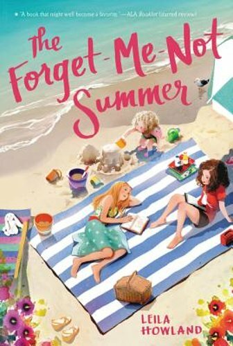 The Forget-Me-Not Summer by Leila Howland: New 9780062318701| eBay