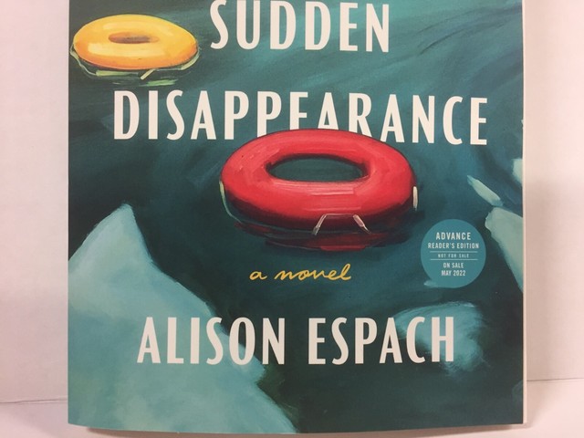 Notes on Your Sudden Disappearance : A Novel by Alison Espach (2022 ...