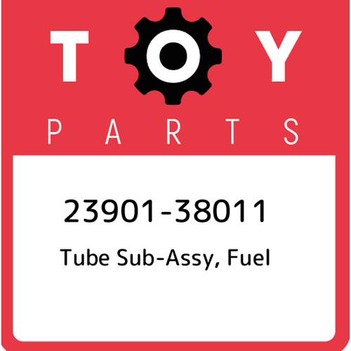23901-38011 Toyota Tube sub-assy, fuel 2390138011, New Genuine OEM Part ...