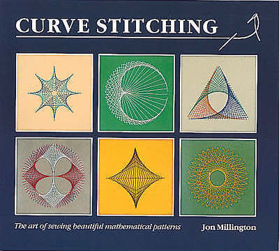 Curve Stitching: Art of Sewing Beautiful Mathematical Patterns by Jon ...
