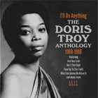 Doris Troy - I'll Do Anything: Anthology 1960-1996 [New CD] UK - Import 29667234429 | eBay.de